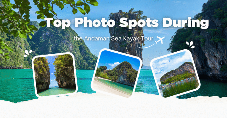 Top Photo Spots During the Andaman Sea Kayak Tour